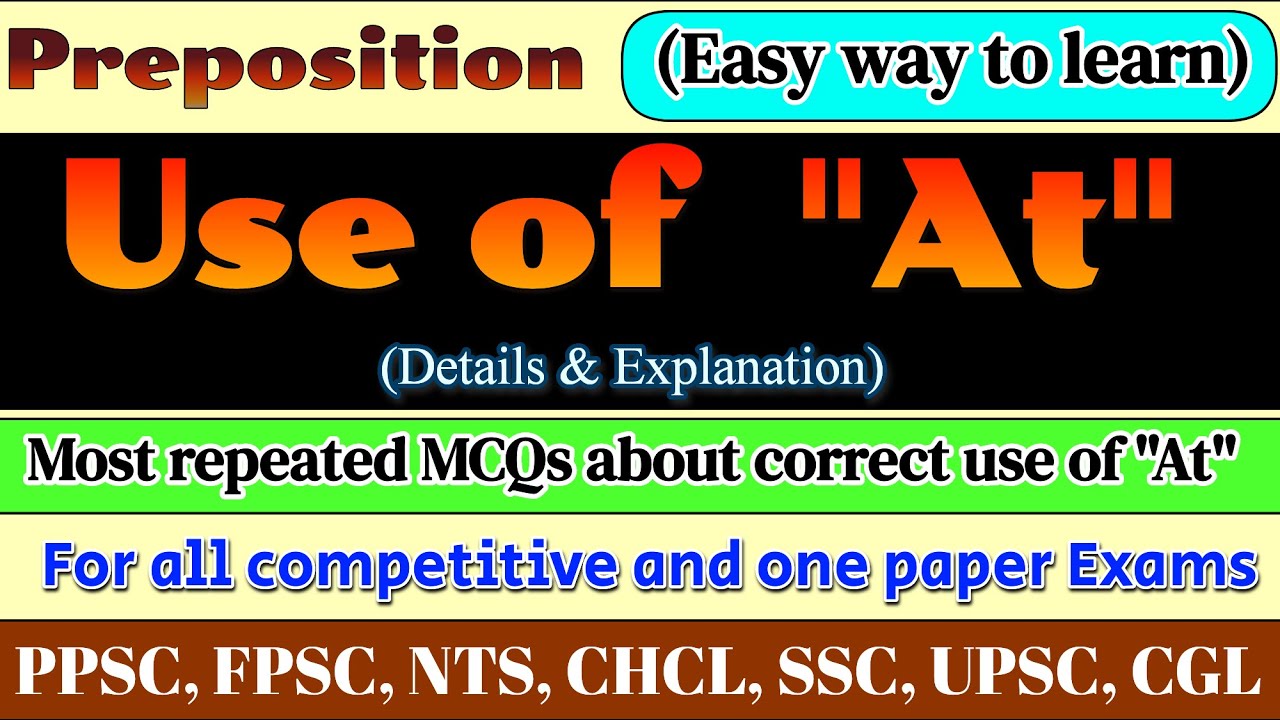 Use of Preposition At | Use of At in English Grammar Competative Exams ...