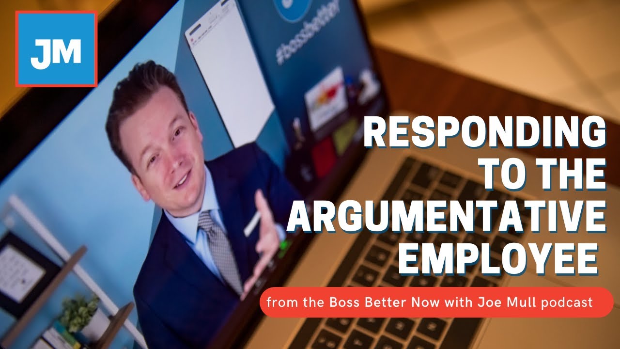 How to Respond When Employees Argue and are Never Satisfied (from Boss ...