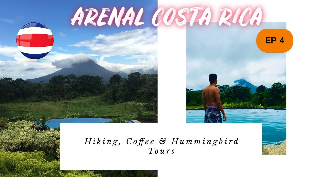 Arenal volcano, coffee tours and hummingbird tours near lake Arenal ...