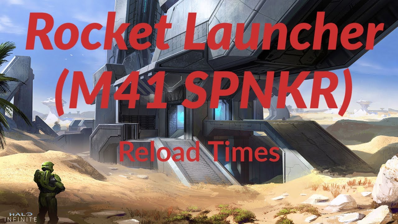 Halo Infinite - Rocket Launcher Reload Comparison | Xbox Series X ...