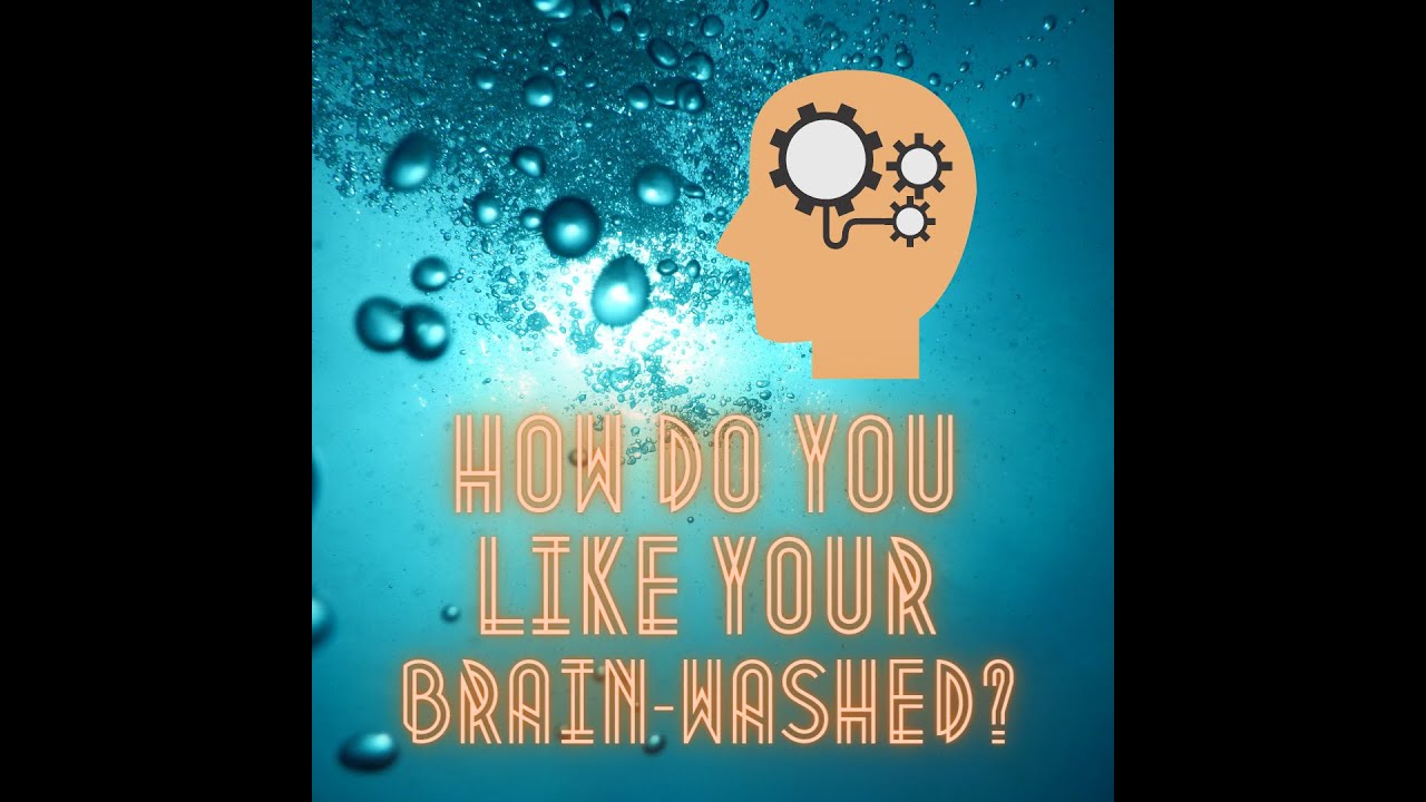 How do you like your brain washed - YouTube