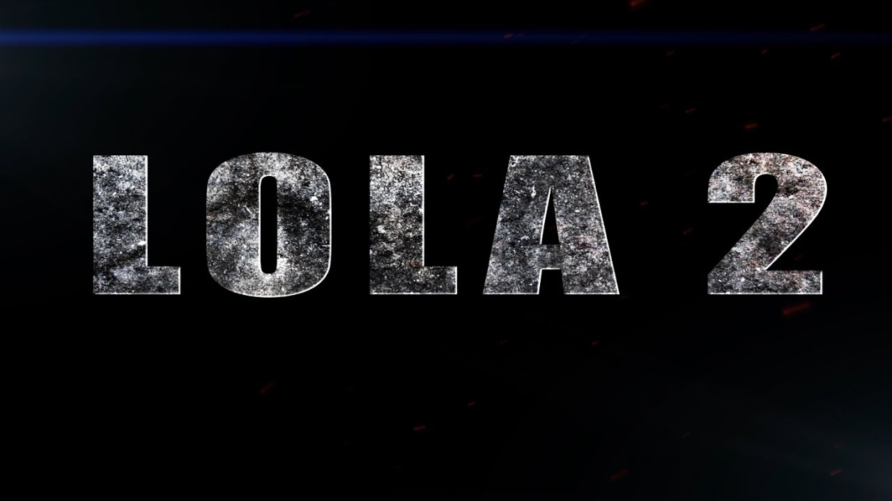 Lola 2 (Official Trailer) - YouTube