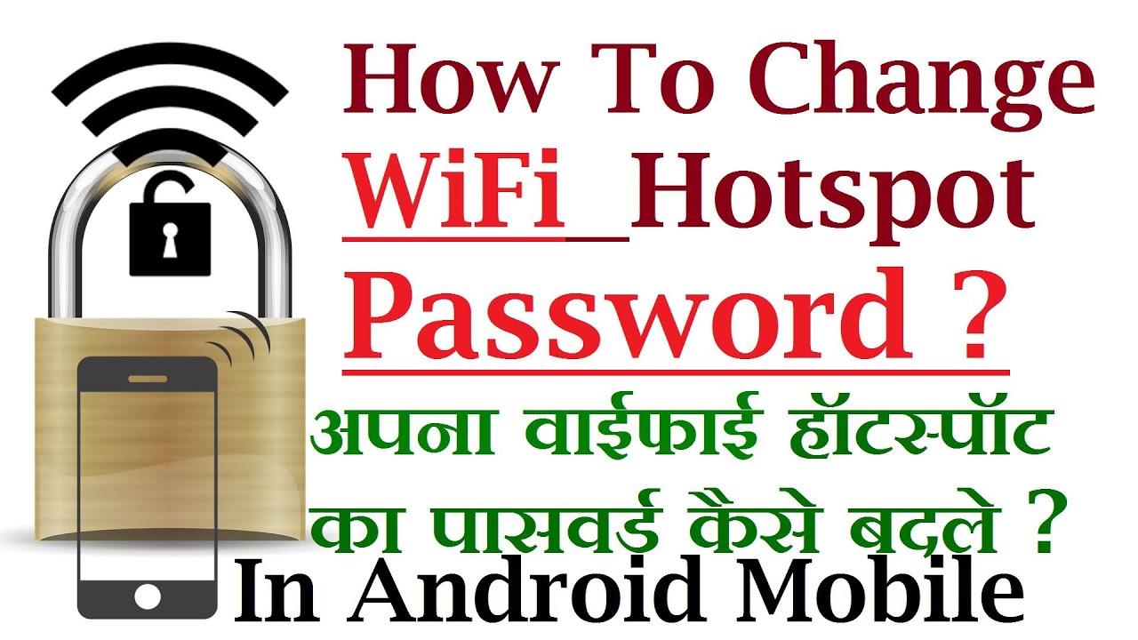 How To Change Wifi Hotspot Password In Android Hindi Video YouTube how-to-change-wifi-hotspot-password-in-android-hindi-video-youtube