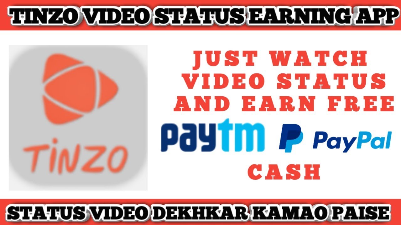 TINZO - VIDEO STATUS EARNING WITH REWARD POINTS REDEEM IN PAYTM AND ...