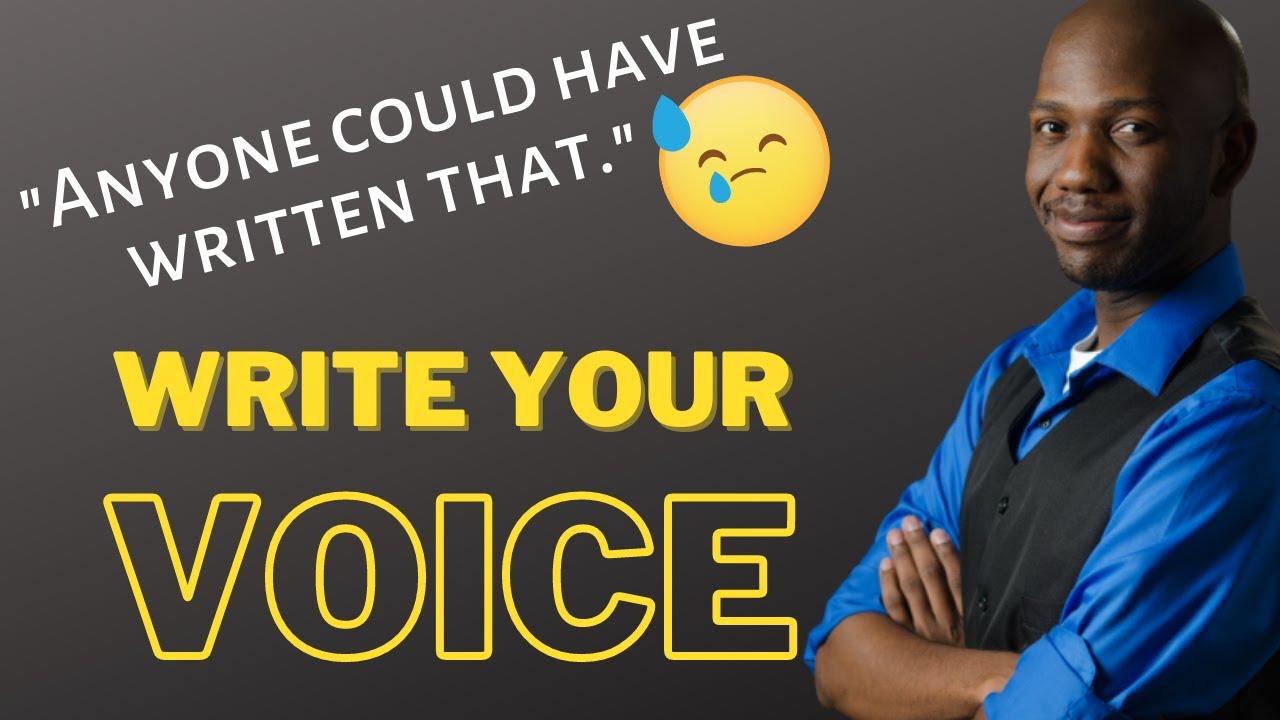 How putting your voice in your writing makes a difference - YouTube
