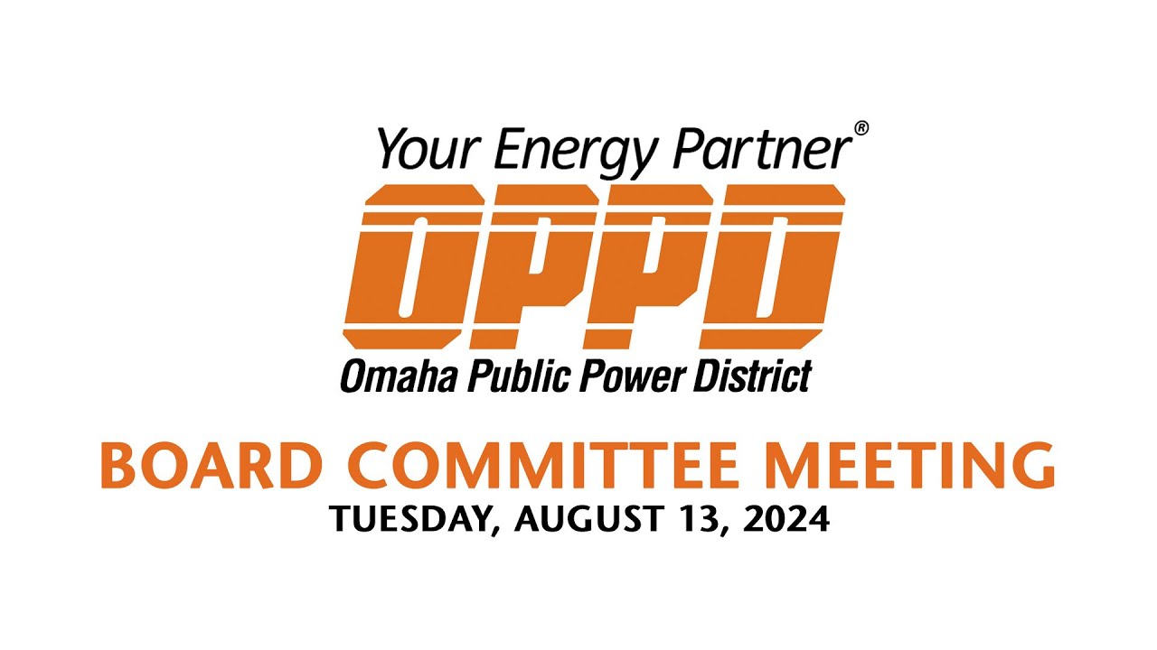 OPPD August 2024 Committee Meeting - YouTube