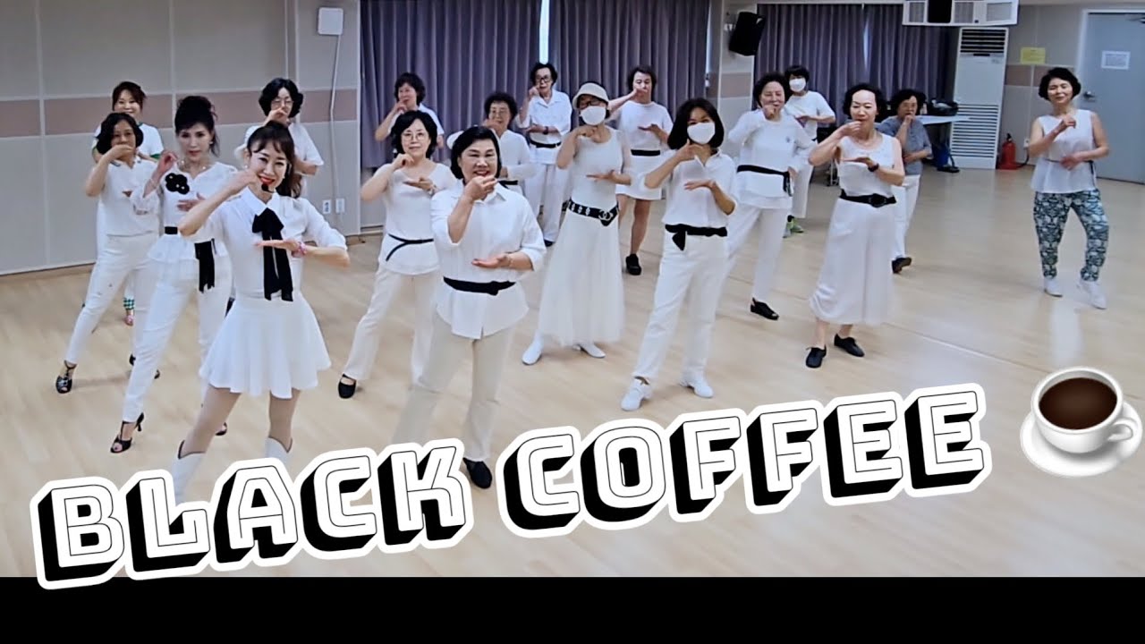 [자양3동 주민센터 라인댄스] Black Coffee Line Dance || Beginner || Demo - YouTube