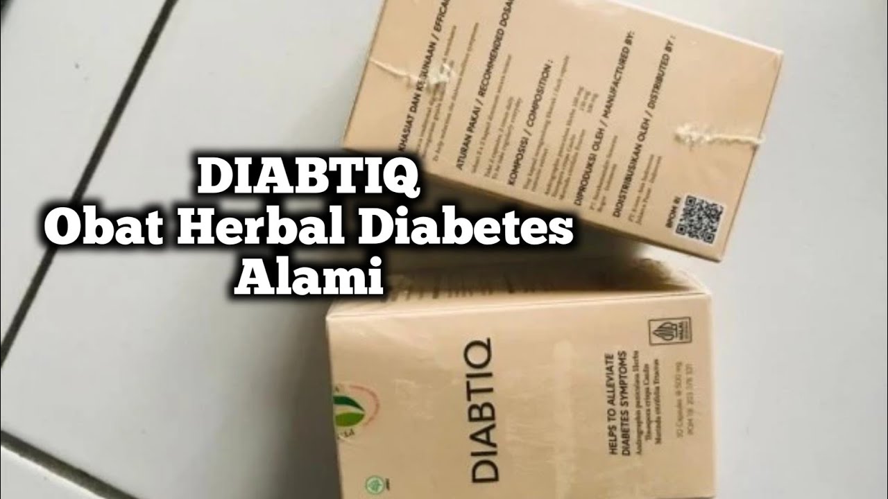 DIABTIQ OBAT HERBAL DIABETES ALAMI BPOM || WA 085225554095 - YouTube