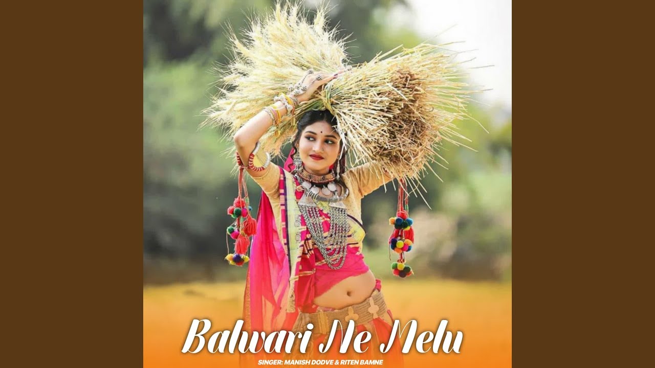 Balwari Ne Melu - YouTube