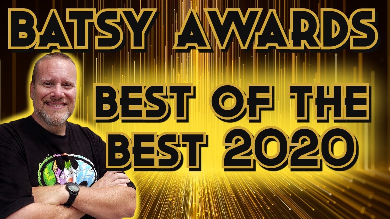 INTRODUCING THE FIRST ANNUAL "BATSY" AWARDS! BEST OF THE BEST 2020 ...