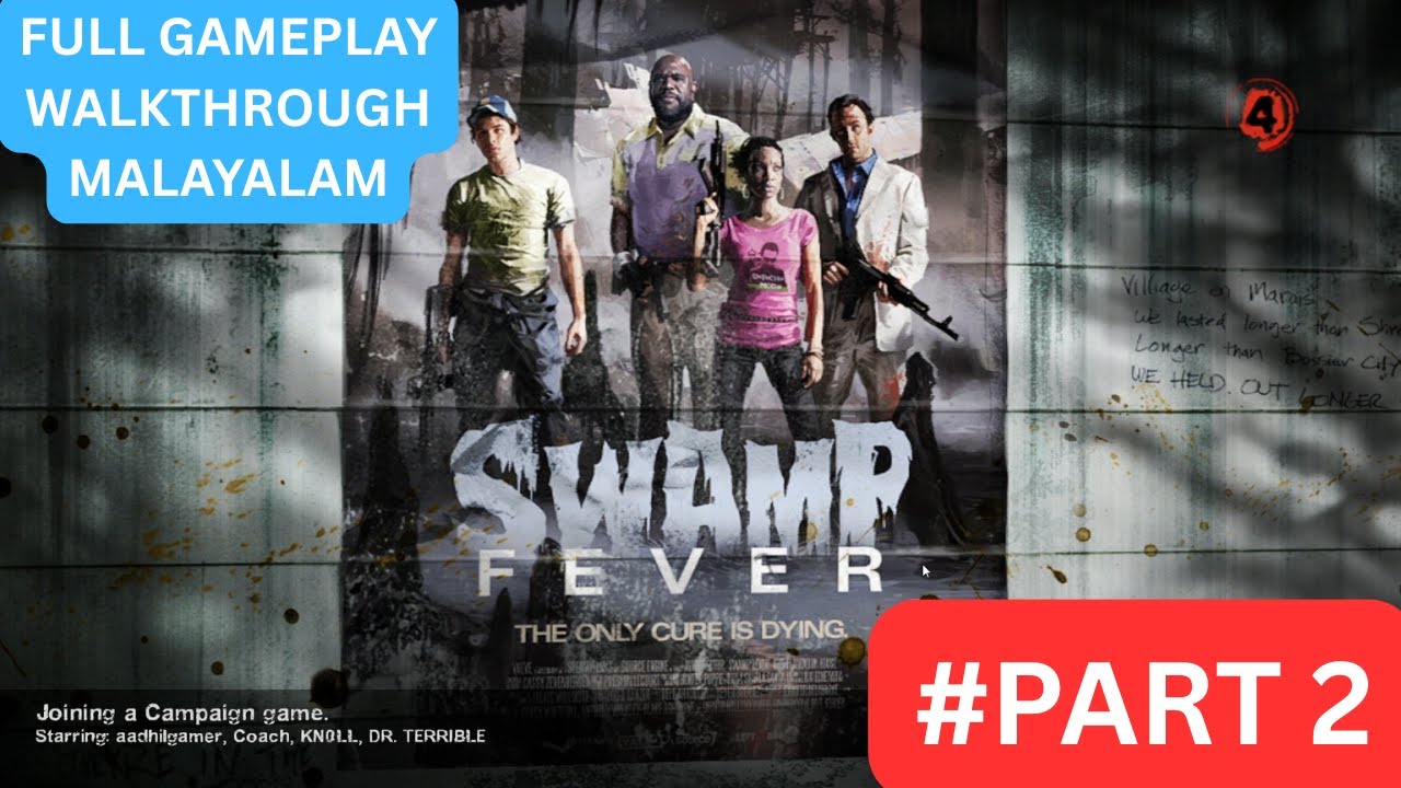 L4D2 SWAMP FEVER MALAYALAM WALKTHROUGH PART 2 - YouTube