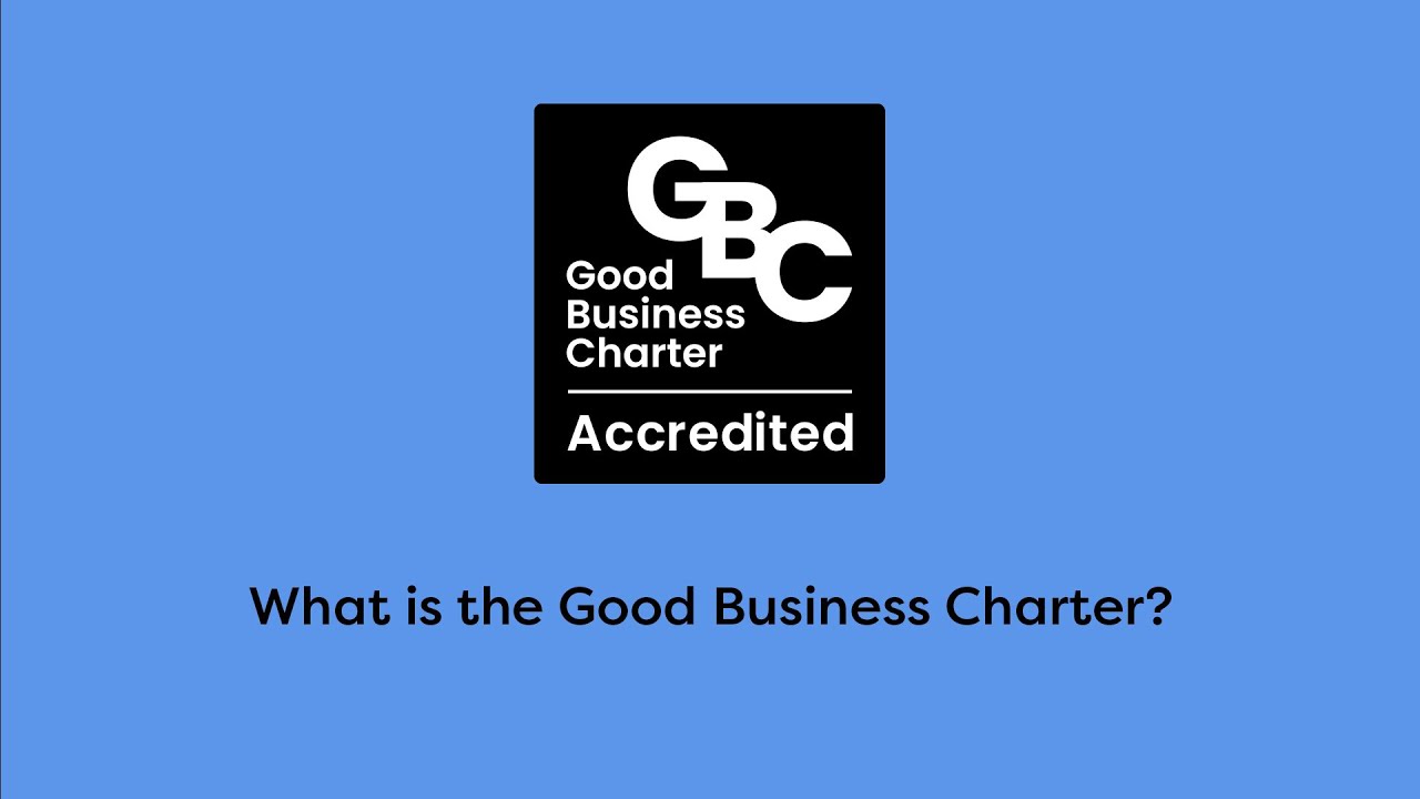 What Is The Good Business Charter? - YouTube