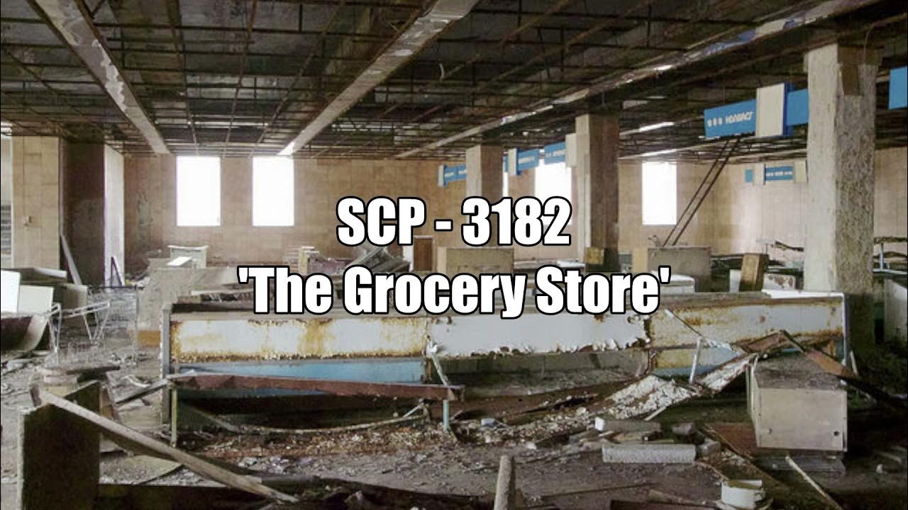 SCP - 3182 'The Grocery Store' - YouTube