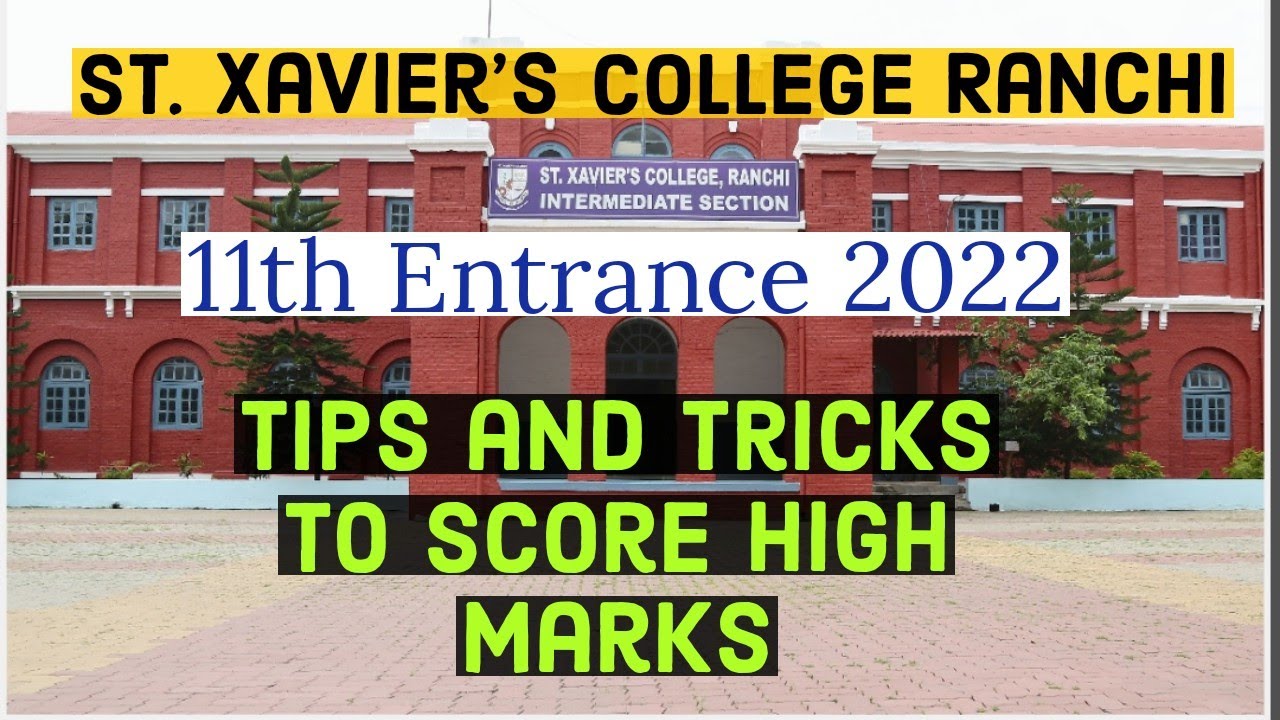 St. Xavier College Ranchi 11th Entrance| Tips and Tricks - YouTube