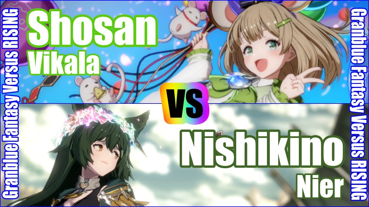 [GBVSR] (4K) Granblue Fantasy Versus Rising Rank match Shosan (Vikala ...