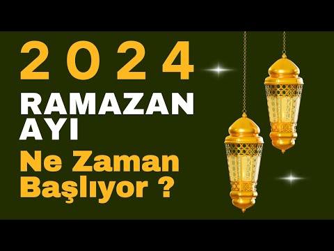 2024 Ramazan Ayı Ne Zaman Başlıyor