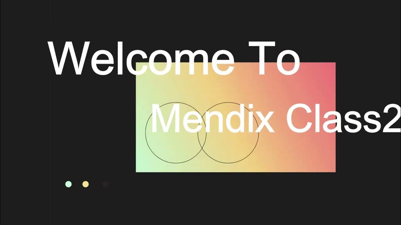 Mendix Class 2, #mendix #lowcodeplatform #mendixtutorial - YouTube