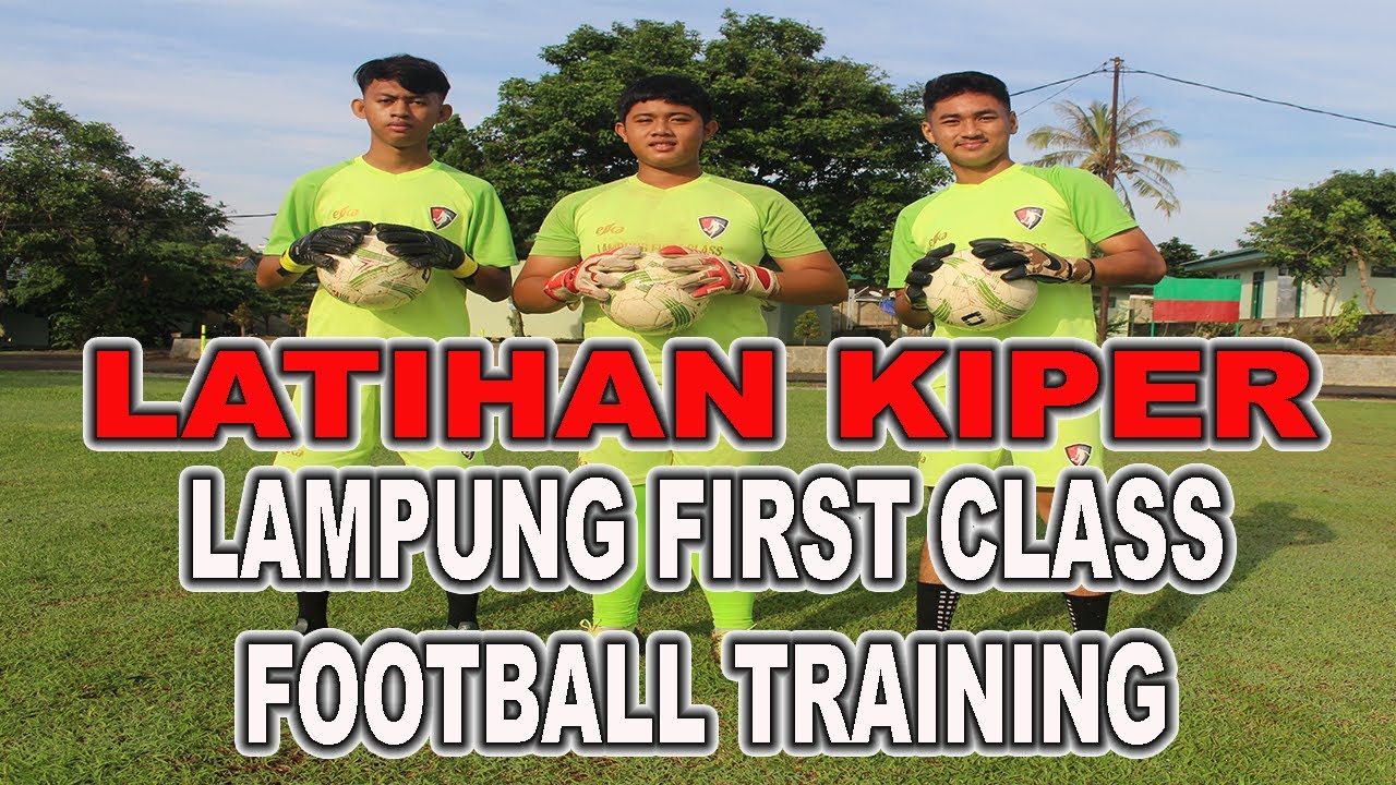 LATIHAN KIPER 2020|GOALKEEPER|KIPER TIMNAS|CARA MENAGKAP BOLA|REAKSI ...
