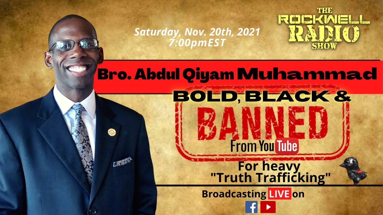 Bro. Abdul Qiyam Muhammad: Bold, Black & Banned From YouTube - YouTube