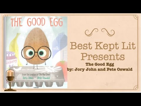 The Good Egg by Jory John | Read Aloud | BestKeptLit - YouTube