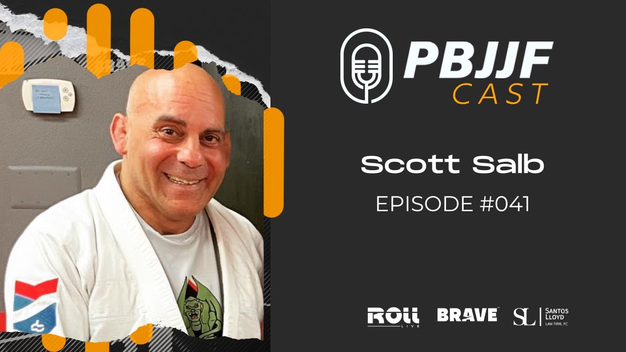 Scott Salb - PBJJF Podcast #041 - YouTube