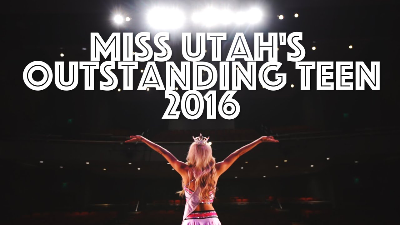 Miss Utah's Outstanding Teen 2016 Highlight - YouTube