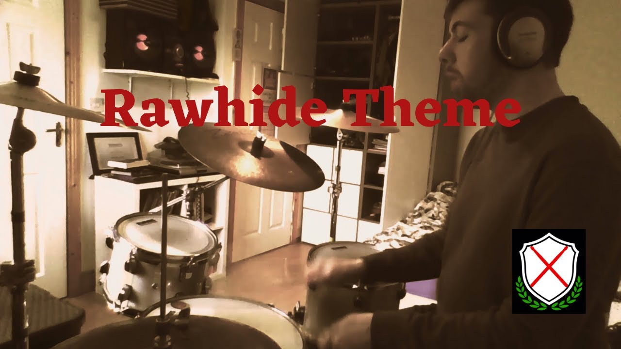 The Blues Brothers - Rawhide Theme Drum Cover - Liam Fitz On Drums - YouTube