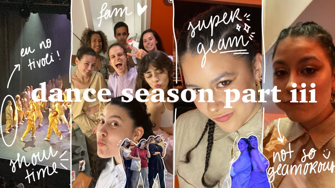 dance season '24 (part iii): SHOW TIME !! (nos bastidores de um ...