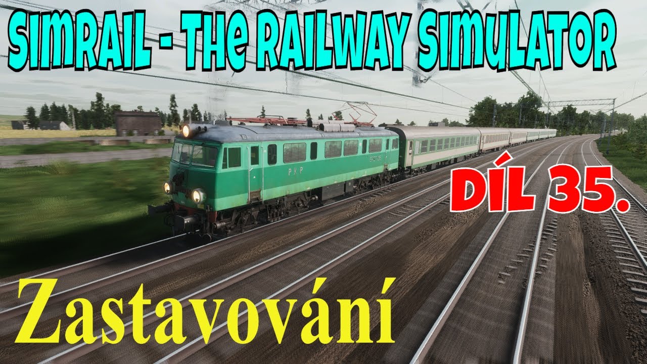 Přesné zastavování - SimRail - The Railway Simulator #35 - YouTube
