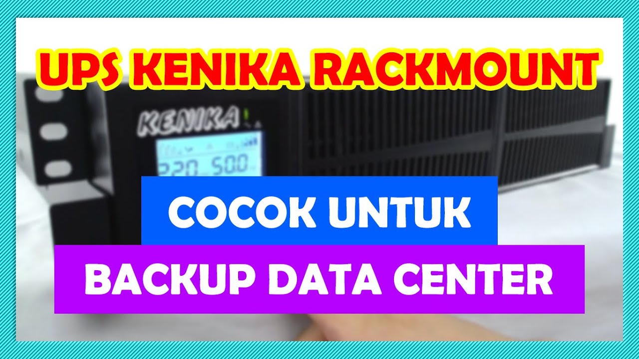 Kenika Rackmount UPS - Cocok untuk Backup Data Center - YouTube