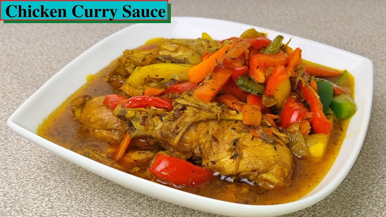 Nigerian Chicken Curry Sauce|| How To Make The Best Chicken Curry Sauce ...