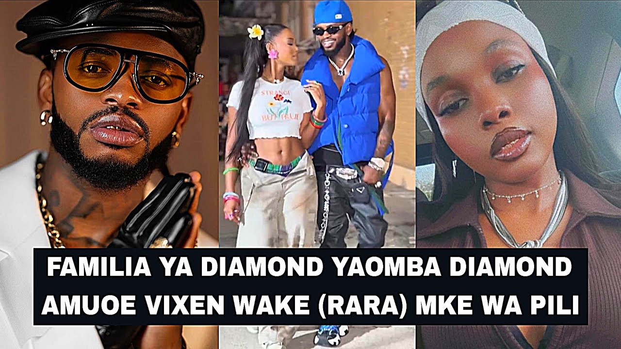 FAMILIA YA DIAMOND YAOMBA DIAMOND AMUOE VIXEN WAKE (RARA) MKE WA PILI ...