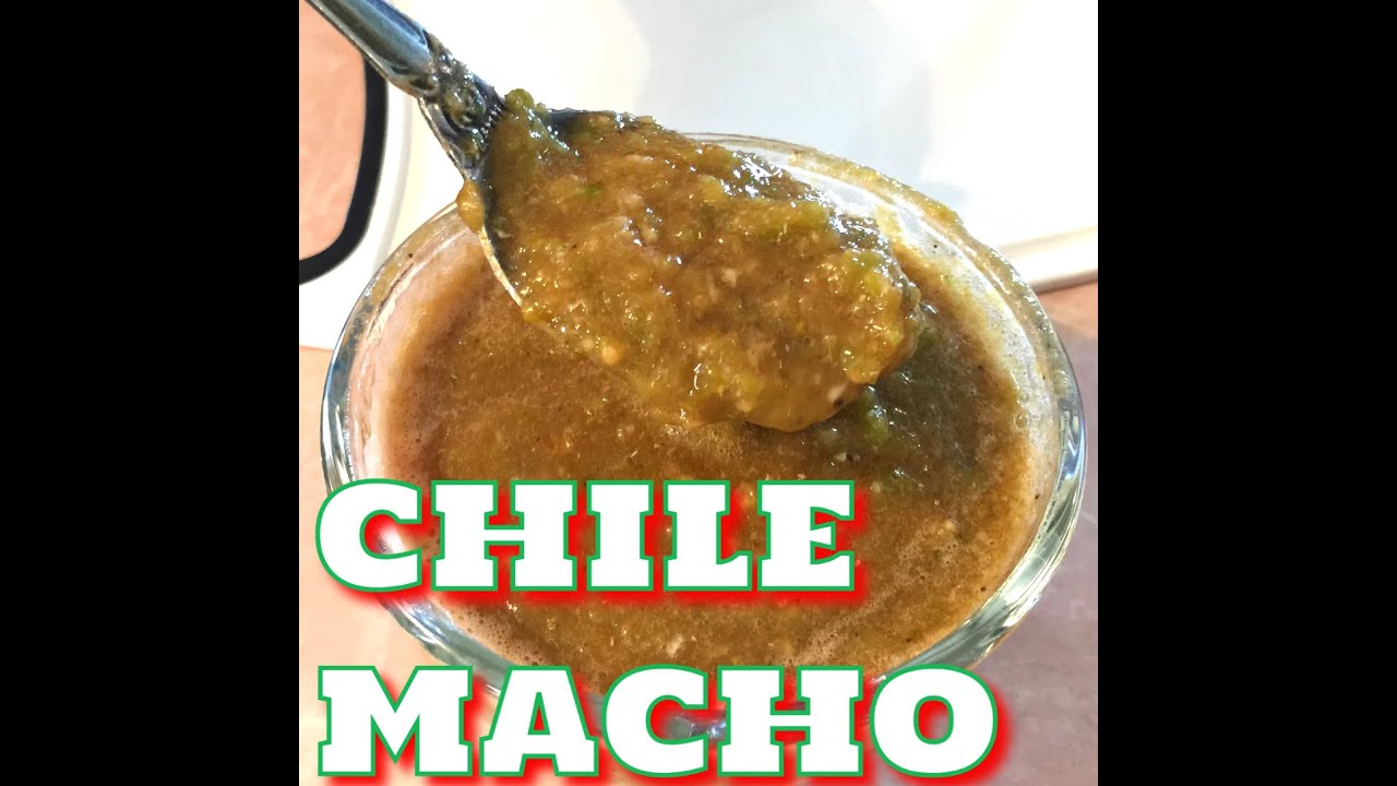 Chile Macho! Easy to make!!! AUTHENTIC!! - YouTube