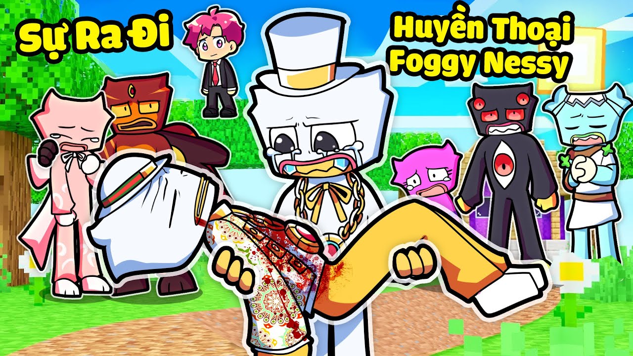 HIHA BẤT NGỜ TRƯỚC SỰ RA ĐI CỦA HUYỀN THOẠI FOGGY NESSY TRONG MINECRAFT ...