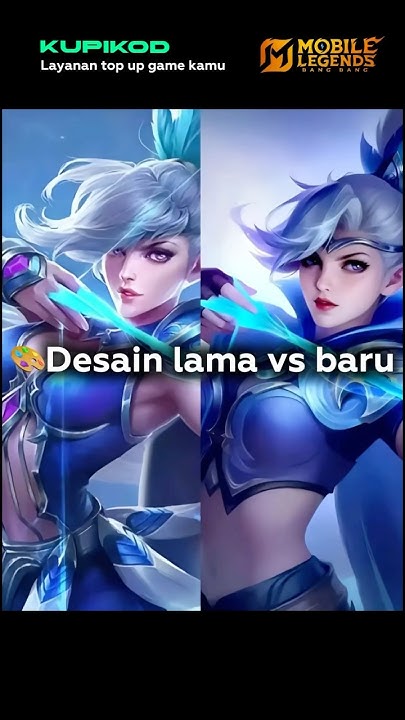 🎨 Desain lama vs baru — siapa yang lebih unggul? 🤔#mlbb #mobilelegends #kupikodid - YouTube