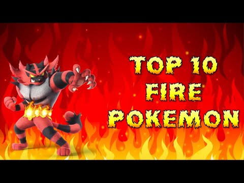 My Top 10 Fire Type Pokemon - YouTube