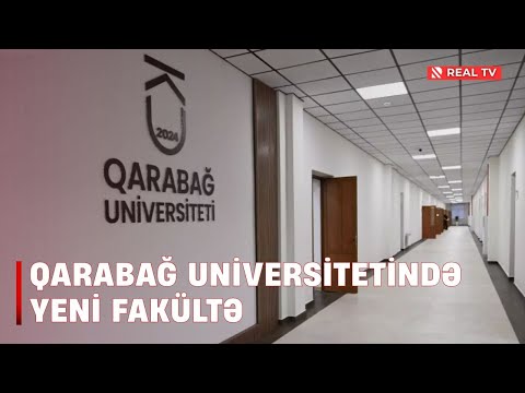 Qarabağ Universitetində yeni fakültə - 6 illik tibb, 4 illik tibb bacısı proqramı tədris olunacaq