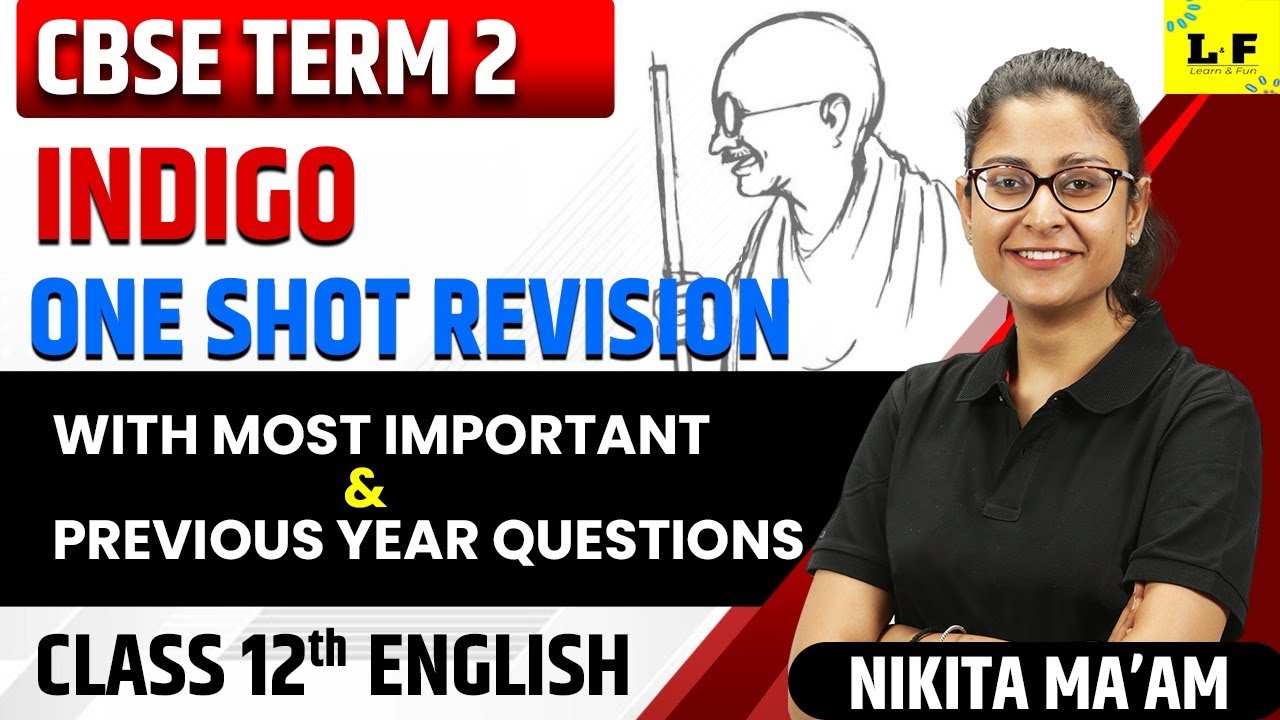 Class 12 English Indigo One Shot Revision Most Important And Class 12 English Indigo One Shot Revision Most Important And