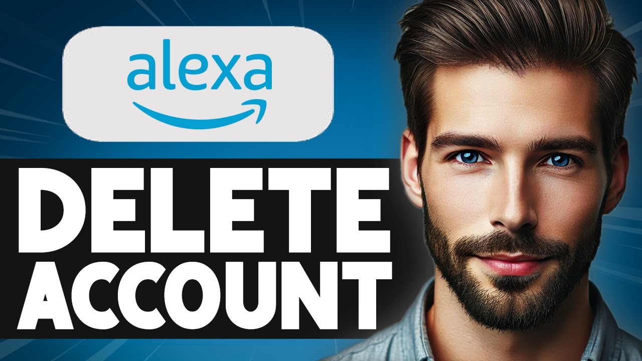 How To Delete Amazon Alexa Account - Easy Guide - YouTube