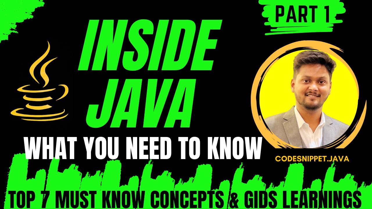 Inside Java : What You Need To Know | Top 7 GIDS Learnings | Part 1 ...
