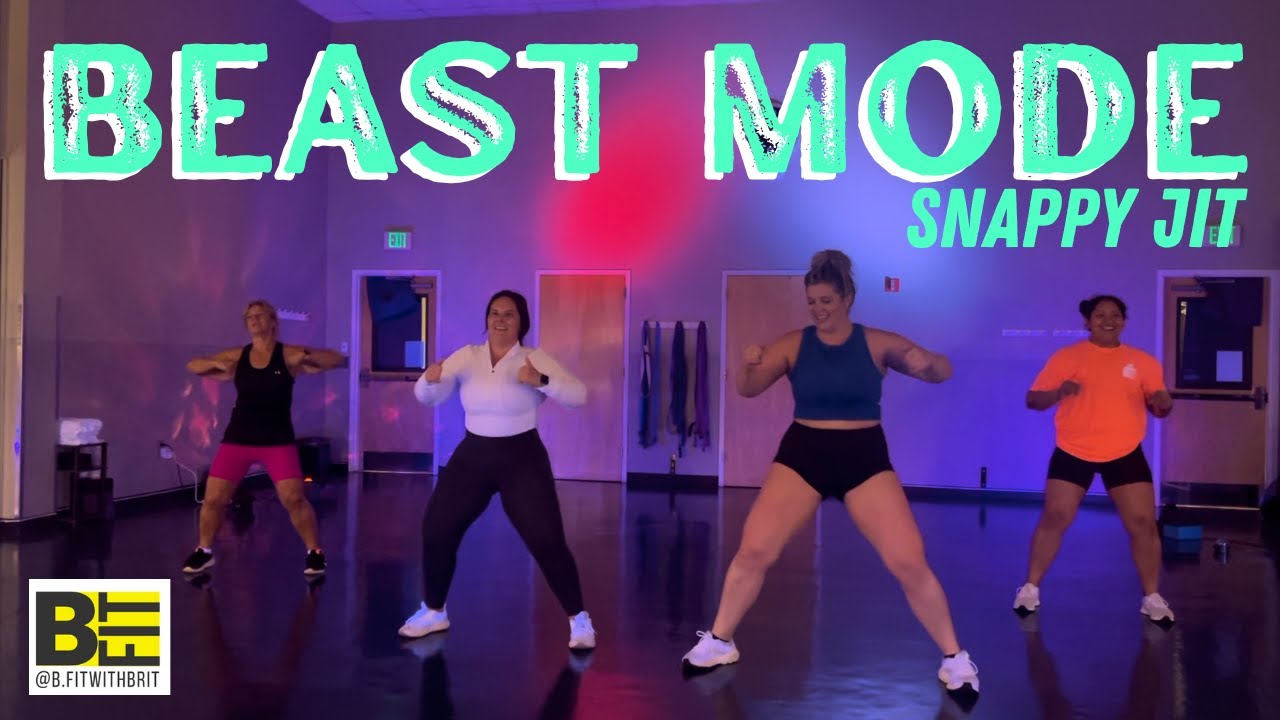 Beast Mode by Snappy Jit // Dance Fitness // B.Fit with Brit - YouTube