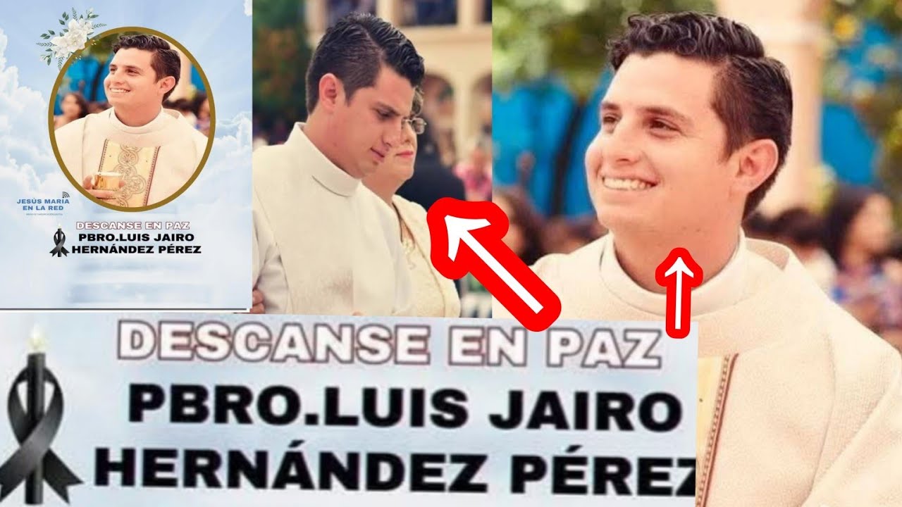 MUERE el Padre Luis Jairo Hernandez Perez. EN JUEVES SANTO😥🛐 ️OREMOS ...
