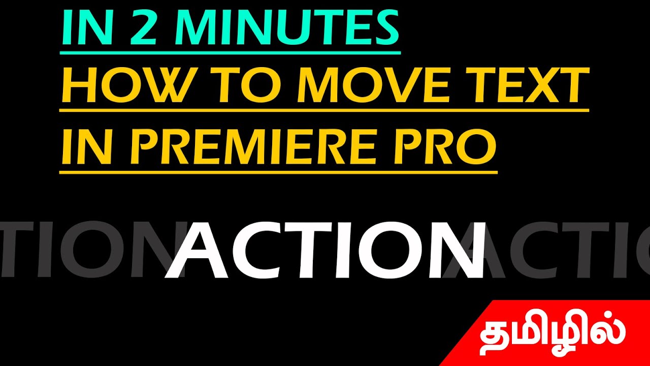 How To Move Text In Adobe Premiere Easy Method 2 Minutes In Tamil I How To Move Text In Adobe Premiere Easy Method 2 Minutes In Tamil I