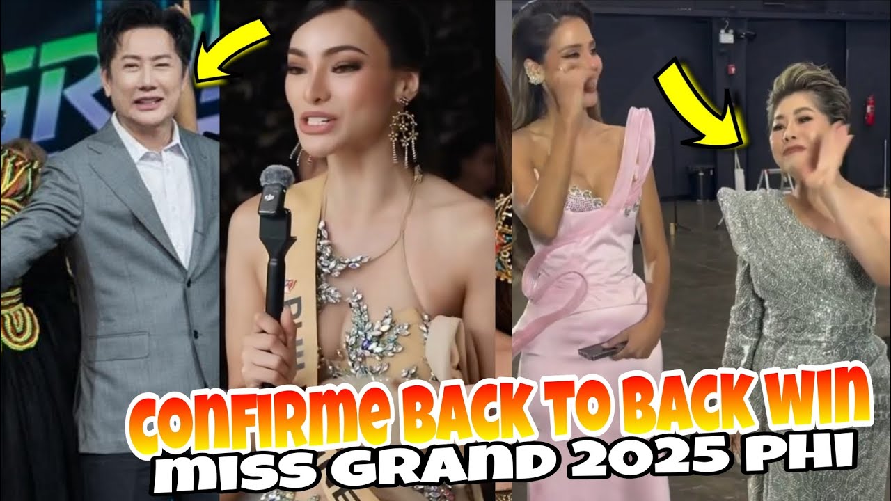 Sure winner Confirm Back to Back Miss Grand international 2025 ...