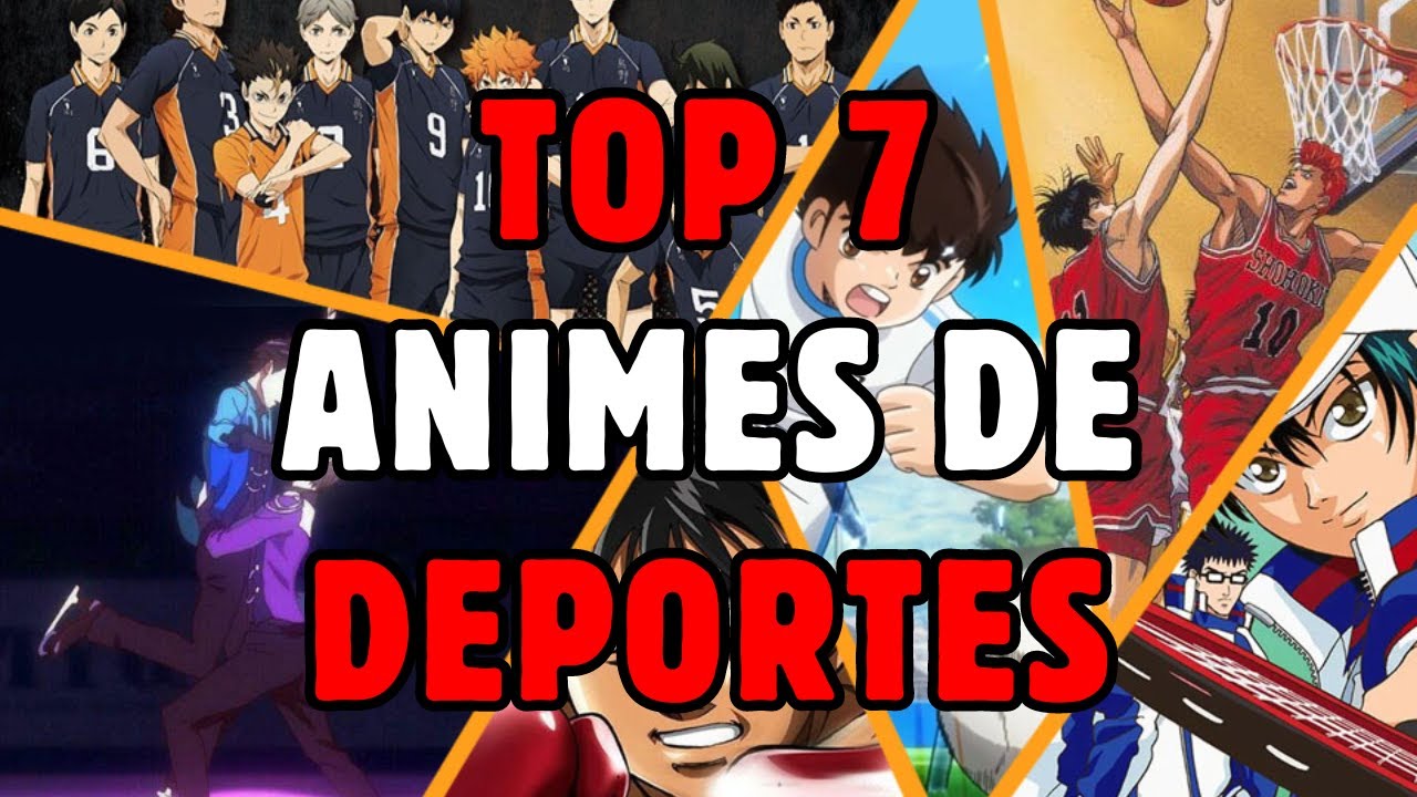 Los 7 ANIMES de DEPORTE que tienes que ver! - YouTube