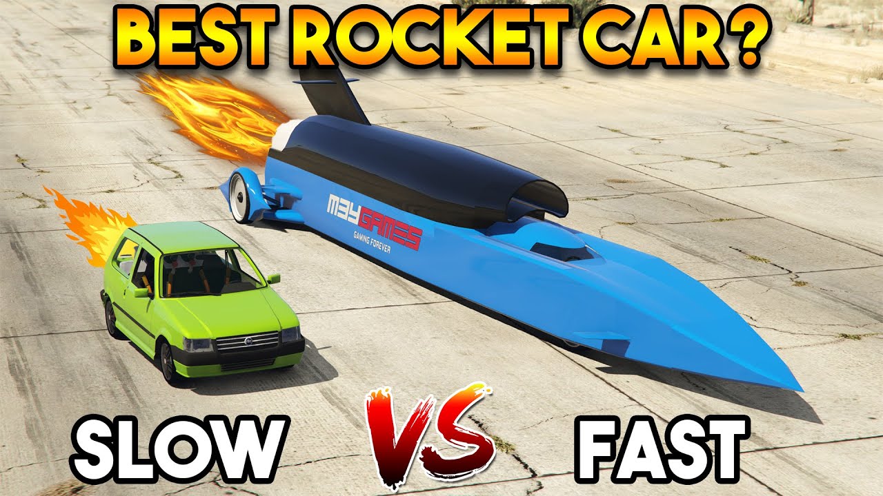 GTA 5 SLOW ROCKET CAR VS FAST ROCKET CAR (WHICH IS BEST ROCKET CAR ...
