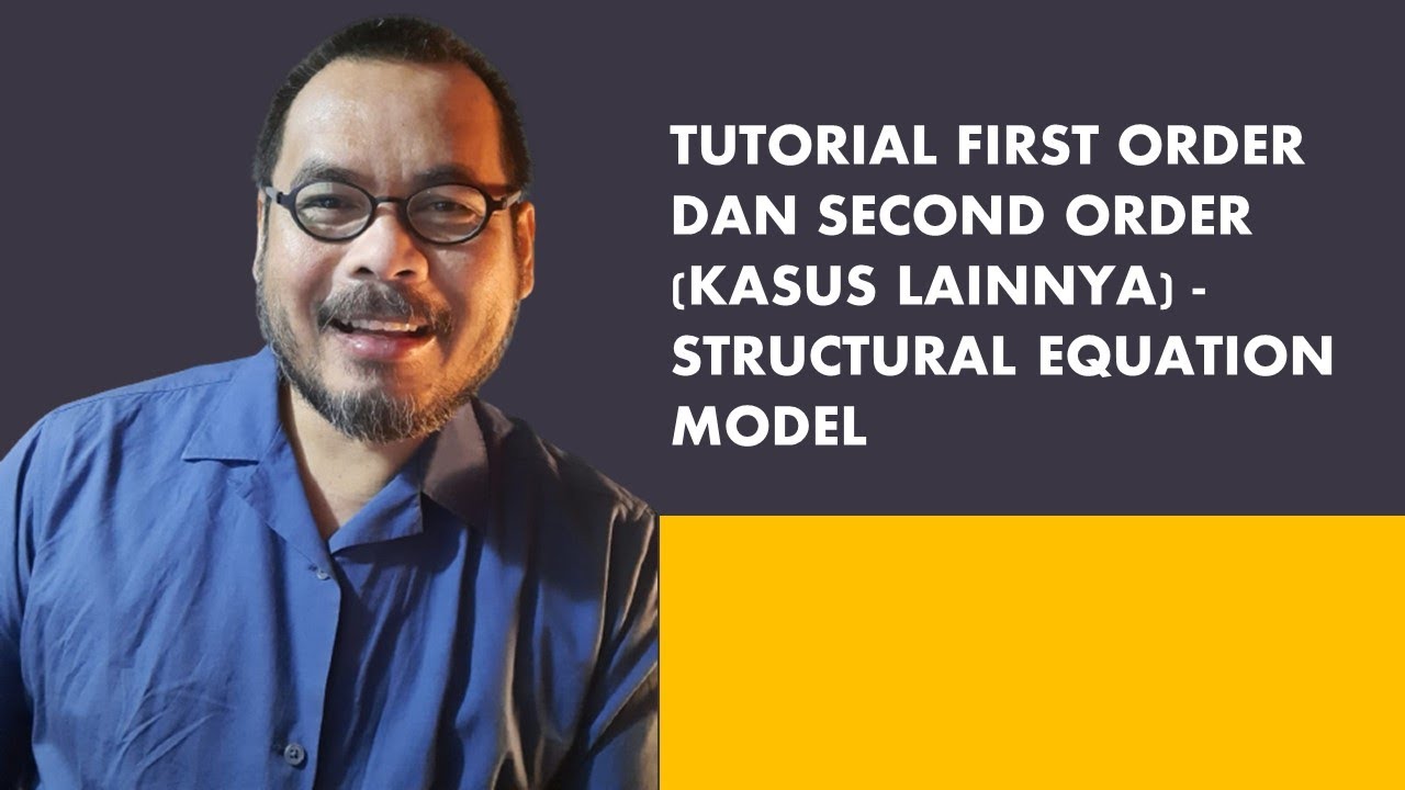 #020 TUTORIAL First order dan second order (kasus lainnya) - Structural ...