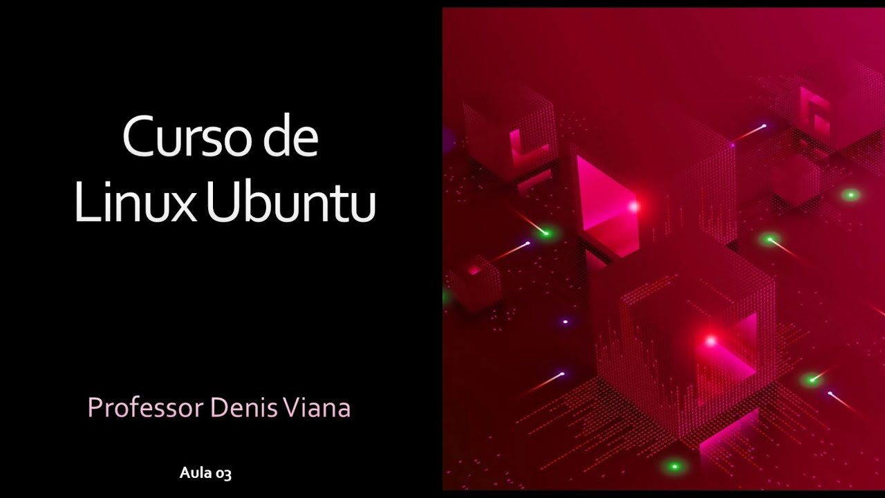 Curso de Linux - Aula 03: Uso do terminal no Linux - primeiros comandos ...