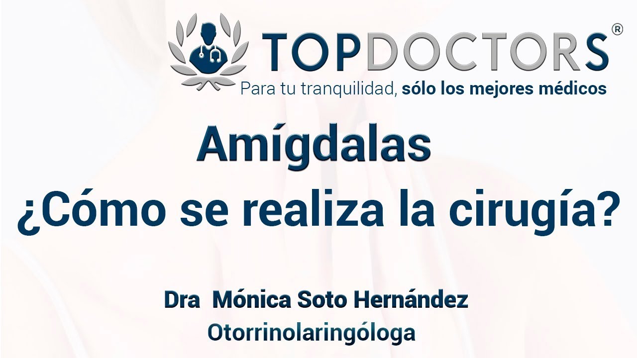 Amígdalas ¿Cómo se realiza la cirugía de amígdalas? - YouTube