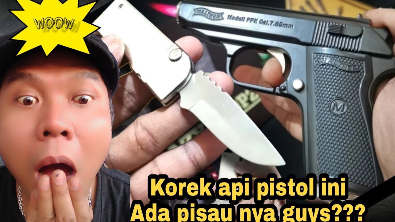 REVIEW!!! KOREK API PISTOL DI LENGKAPI PISAU - YouTube